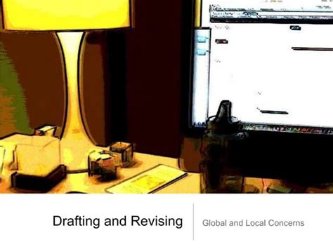 Drafting And Revising An Essay Ppt