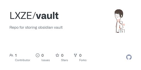 GitHub LXZE Vault Repo For Storing Obsidian Vault
