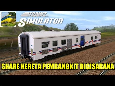 Share Add Ons Trainz Simulator Android Kereta Pembangkit By
