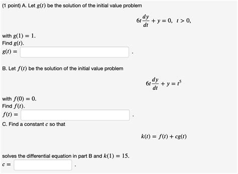 Solved 1 Point A Let 𝑔𝑡gt Be The Solution Of
