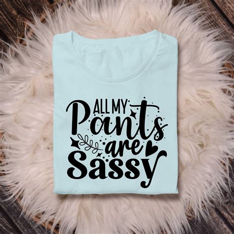 Sassy Svg Bundle Sassy Quotes Svg Funny Quotes Svg Bundle Sassy
