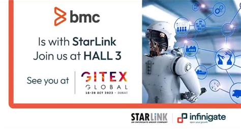 Starlink An Infinigate Group Company On Linkedin Gitex2023 Bmc Ai