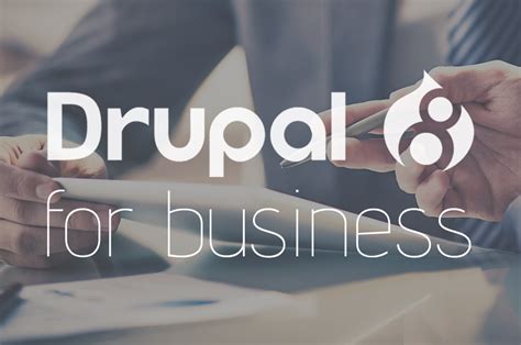 The Benefits Of Drupal 8 For Your Business Internetdevels Official Blog