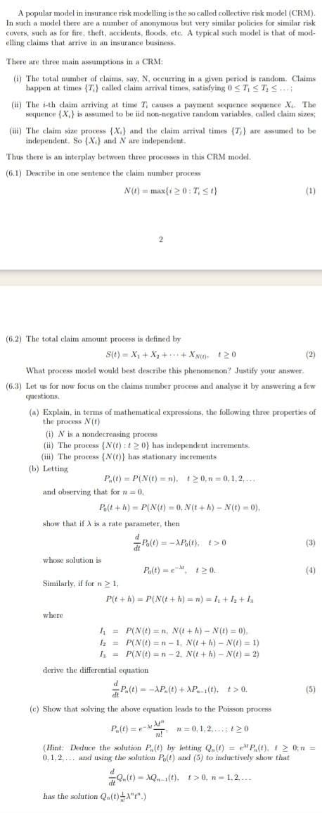 Solved A Popular Model In Insurance Risk Modelling Is The So
