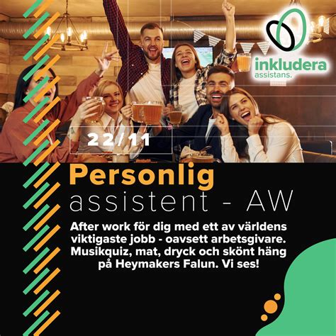 After Work För Dig Som Arbetar Som Personlig Assistent Inkludera