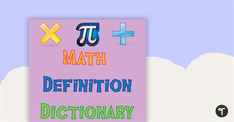 Math Definition Dictionary Teach Starter