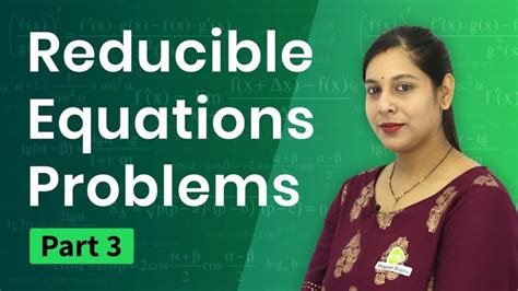 Reducible Equations Problems Part Class Th Maths ReducibleEquationsProblemsPart