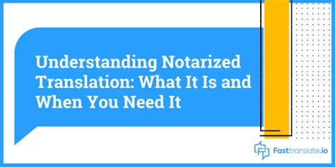Translation And Notary Services When And Why You Need Them