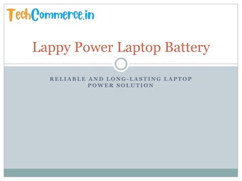 Ppt Lappy Power Laptop Battery Powerpoint Presentation Free Download Id