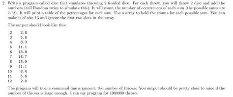 Solved 2 Write A Program Called Dice That Simulates