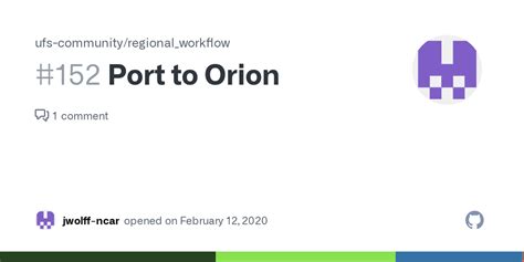 port to orion · issue 152 · ufs community regional workflow · github