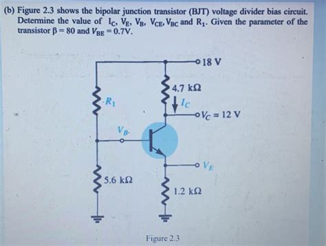 Solved B Figure Shows The Bipolar Junction Transistor Chegg