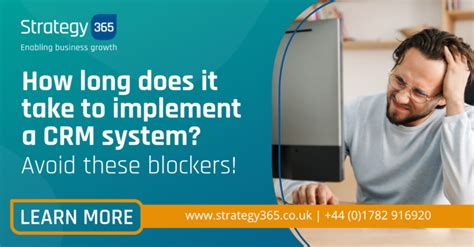 How Long Does It Take To Implement A CRM System Avoid These Blockers