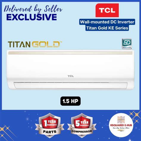 TCL Split Type Wall Mounted Air Conditioner KE Series Inverter Anti