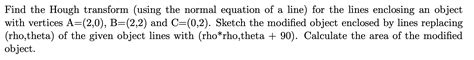 Solved The Sides Of A Convex Polygon Have Hough Transform