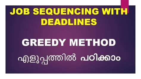 Job Sequencing With Deadlinesgreedy Methodmalayalam Youtube