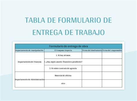 Plantilla De Excel Tabla De Formulario De Entrega De Trabajo Y Hoja De