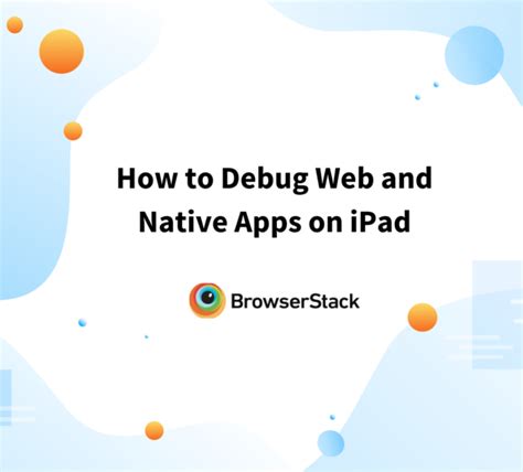 20 Best Ios Debugging Tools Browserstack