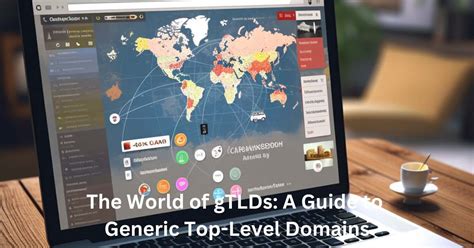 A Guide To Generic Top Level Domains Dudony