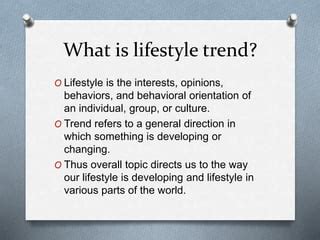 Lifestyle trends around the globe | PPT