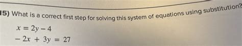 solved 15 what is a correct first step for solving this system of