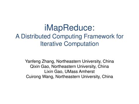 ppt imapreduce a distributed computing framework for iterative