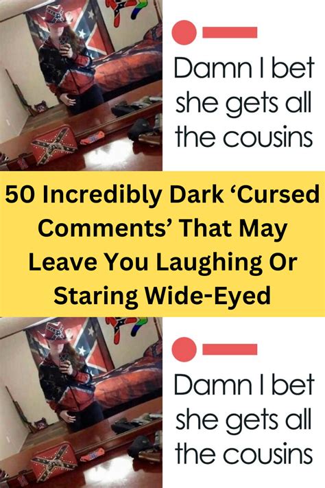 50 Incredibly Dark ‘cursed Comments That May Leave You Laughing Or