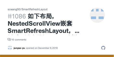 如下布局，nestedscrollview嵌套smartrefreshlayout，导致两个问题：1、无法惯性滑动到底部加载更多 2、手动上拉
