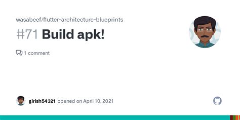 Build Apk · Issue 71 · Wasabeefflutter Architecture Blueprints · Github