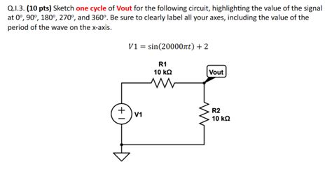 Solved Q I Pts Sketch One Cycle Of Vout For The Chegg
