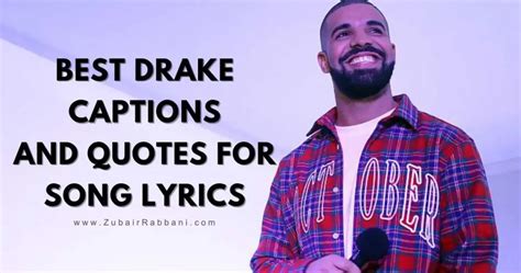 220 Best Drake Captions And Quotes For Song Lyrics 2024