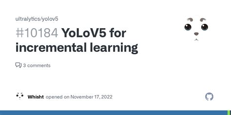Yolov5 For Incremental Learning · Issue 10184 · Ultralyticsyolov5 · Github