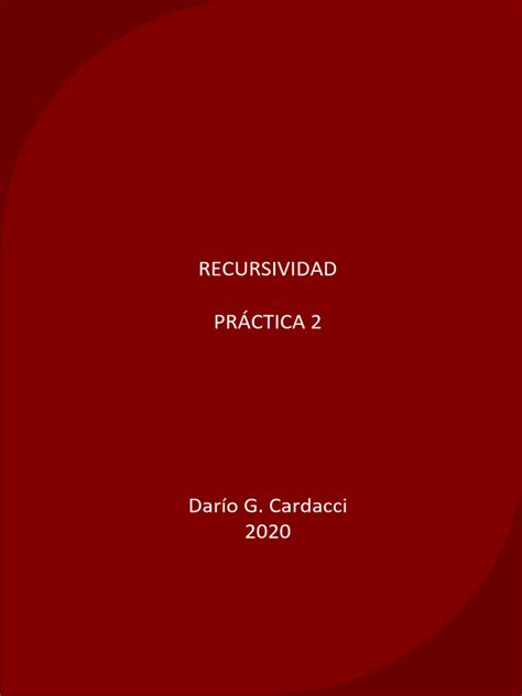 Ejercicios Recursividad Pdf Ciencia Y Matemáticas Informática