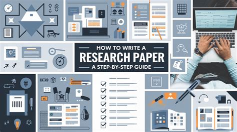 Guide to Writing a Research Paper: Step-by-Step Guide