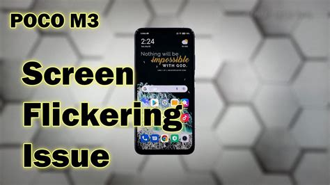 How To Fix The Poco M3 Screen Flickering Issue Youtube