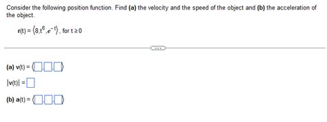 Solved Consider The Following Position Function Find A Chegg
