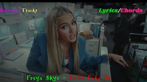 Freya Skye - Cant Fake It - lyrics chords vocals - YouTube