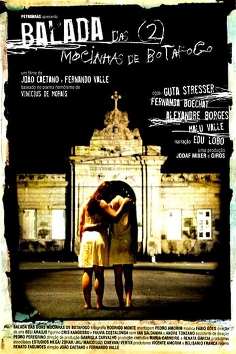 Balada Das Duas Mocinhas De Botafogo 2006 — The Movie Database Tmdb