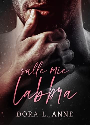Sulle Mie Labbra Di Dora L Anne Sognando Con Un Libro In Mano