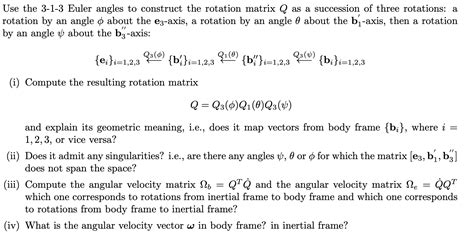 Use The Euler Angles To Construct The Rotation Chegg