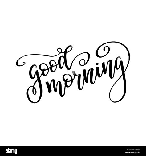 Hand Drawn Lettering Good Morning Lettering Vector Illustration Stock Vector Image Art Alamy