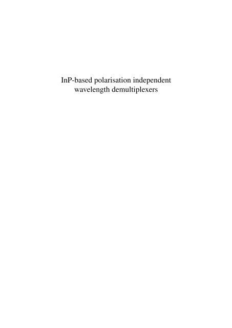 Inp Based Polarisation Independent Wavelength Demultiplexers