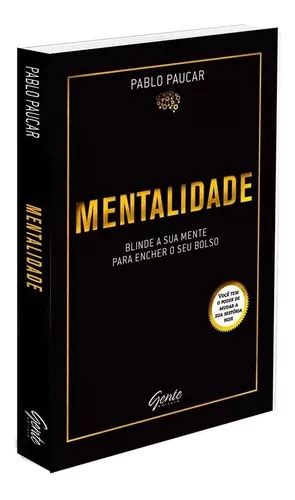 Mentalidade Blinde A Sua Mente Para Encher O Seu Bolso De Paucar