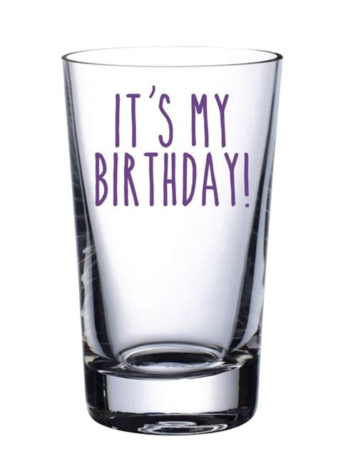 Its My Birthday Vinyl Sticker Decal Transfer Label For Glasses
