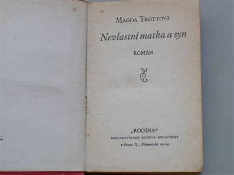 Magda Trottová Nevlastní Matka A Syn Z R Bernardski Kleopatřin