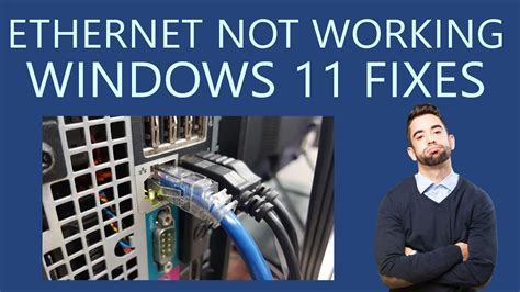 how to fix ethernet not working on windows 11 windowschimp