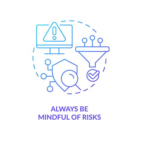 Always Be Mindful Of Risks Blue Gradient Concept Icon Digital Safety