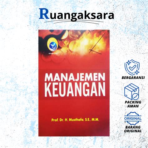 Jual Buku Manajemen Keuangan Oleh Prof Musthafa Shopee Indonesia