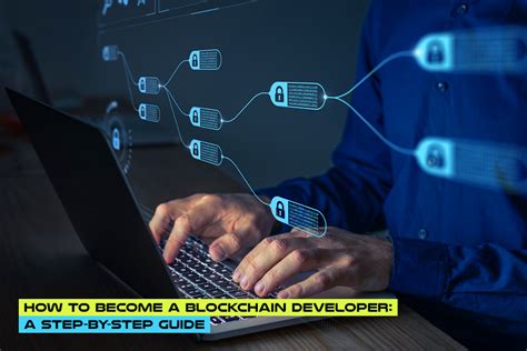 How To Become A Blockchain Developer A Step By Step Guide