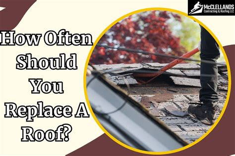 How Often To Replace Your Roof Expert Guide